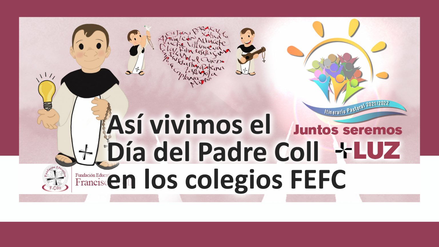 ¡Su LUZ… nunca se apaga! – Fundación Educativa Francisco Coll